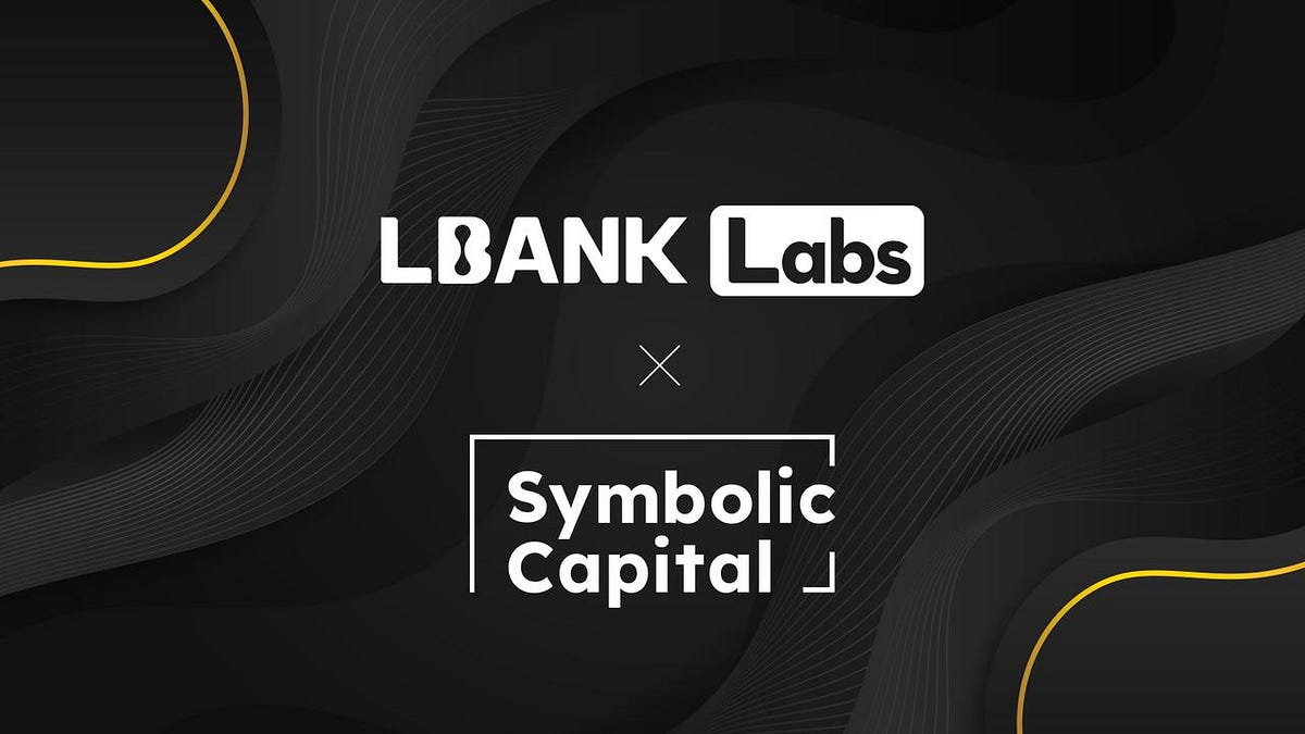 LBank Labs and Symbolic Capital Join Forces to Empower Web3 Innovation Worldwide | by LBank Labs ...