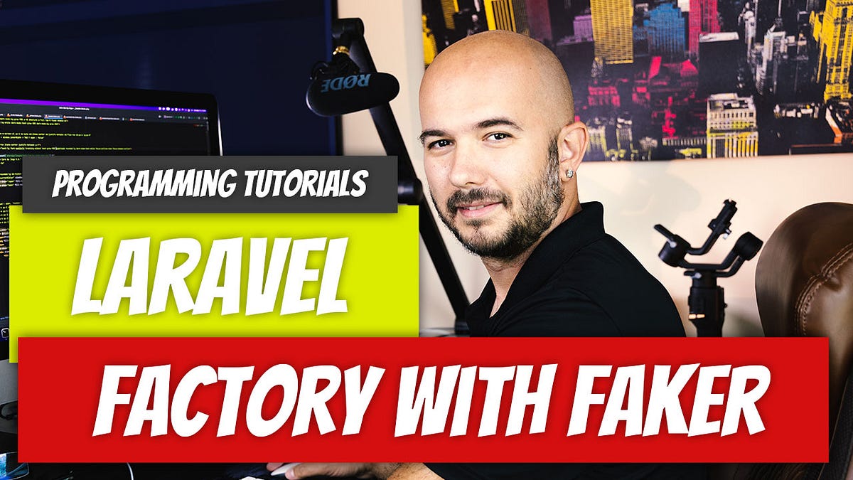 Laravel — P32: Factory with Faker | by Dino Cajic | Geek Culture | Medium