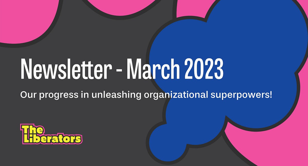 Newsletter — March 2023. Our latest content, material, meetups… | by ...