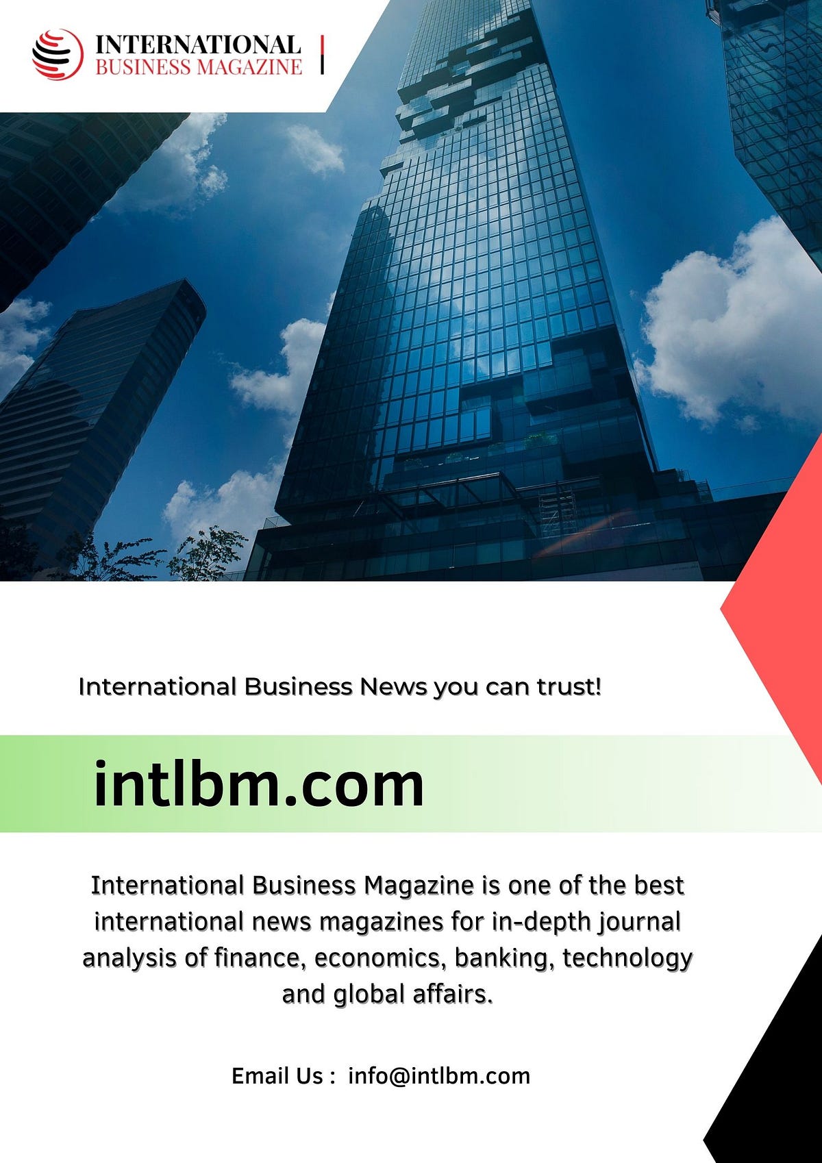 International Business Magazine is one of the most prominent business ...