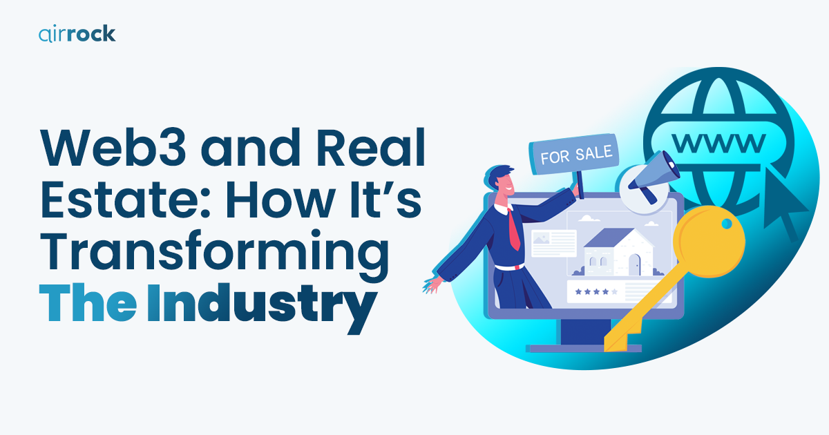 Web3 and Real Estate: How It’s Transforming The Industry | by NFsTay ...