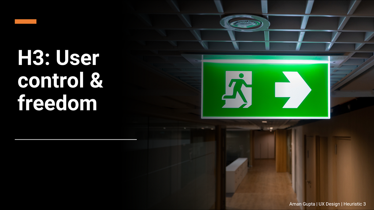 Heuristic Evaluation — H3: User control and freedom | by Techskill Brew ...