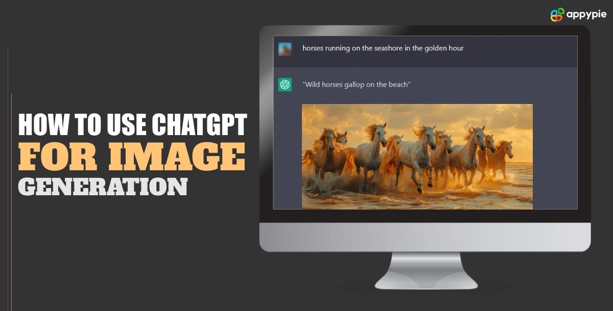 How to Use ChatGPT for Image Generation | by Tanya | Appy Pie — The ...
