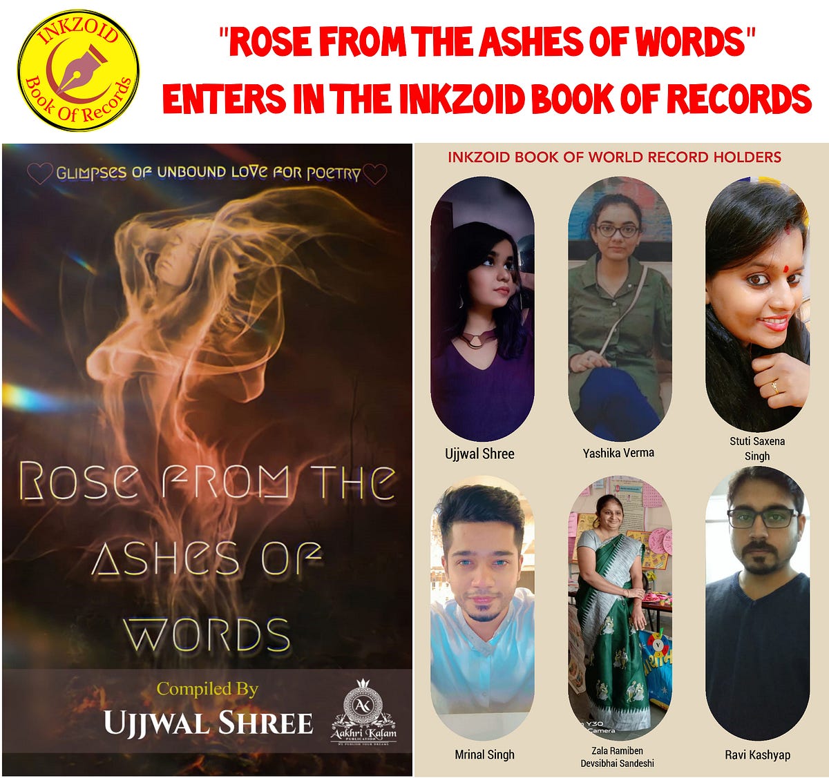 "Rose from the ashes of words" is a world record book comprising of ...