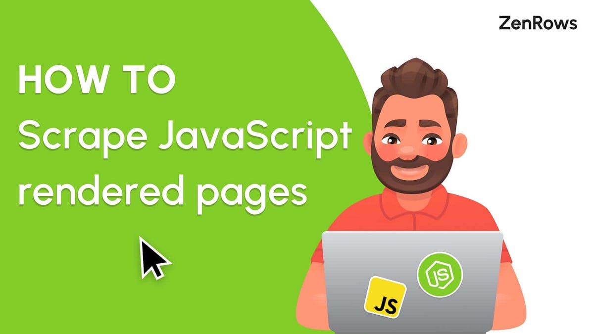 How to Scrape JavaScript-Rendered Web Pages with Python | by ZenRows | Medium