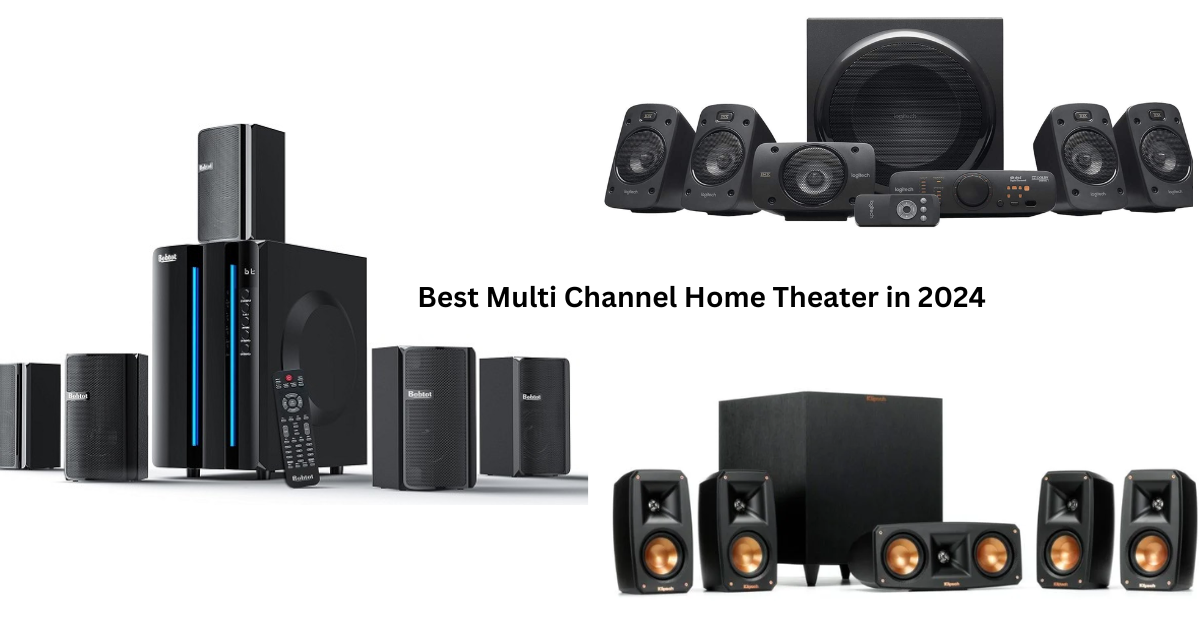 Best Multi Channel Home Theater in 2024 | by Home Theaters | Medium