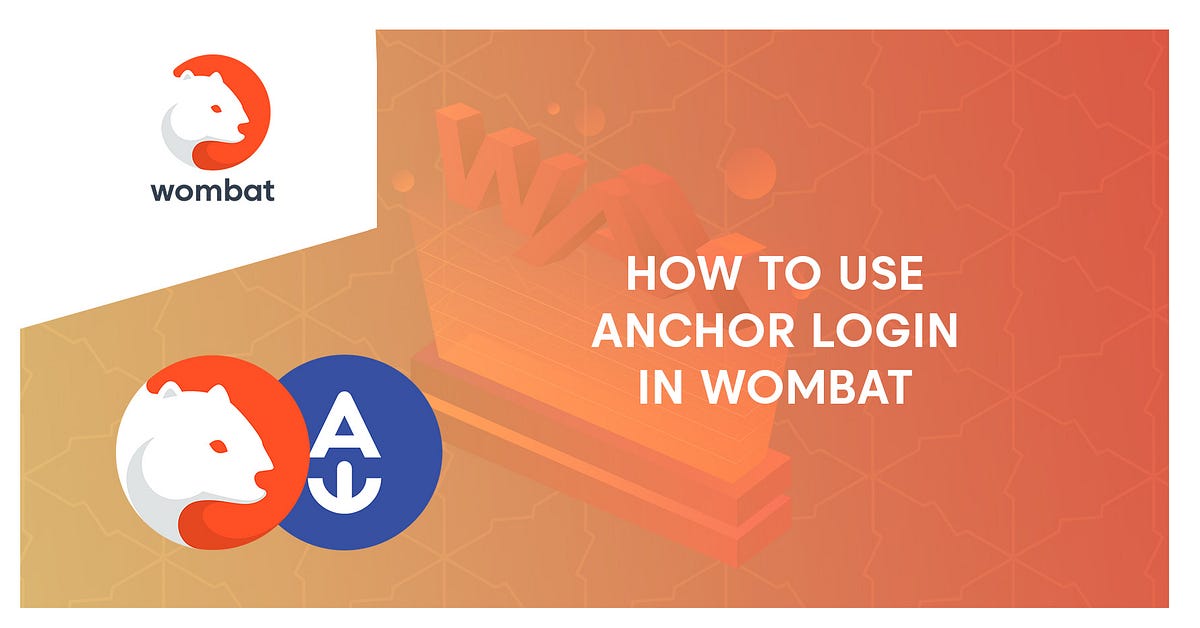 How to use Anchor login with Wombat | by Olga Ivanova | Wombat Blog ...