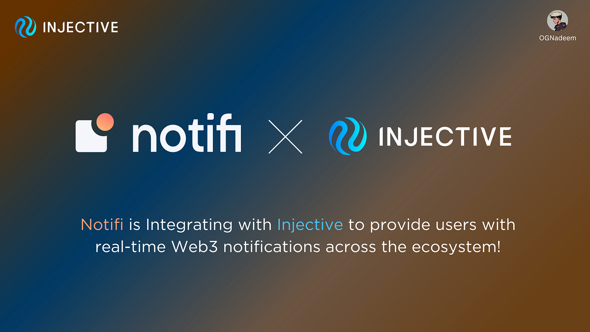Injective and Notifi Integration: Pioneering Web3 Notifications in the ...
