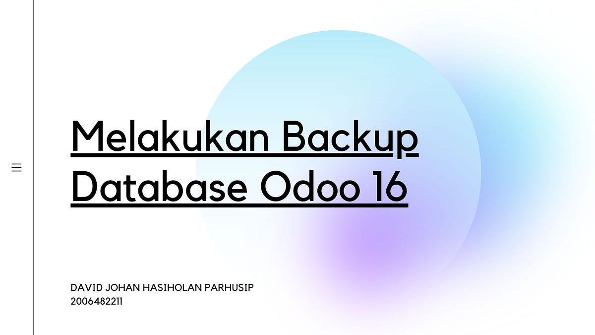 Melakukan Backup Database Odoo 16 | by David Johan Hasiholan Parhusip | Medium