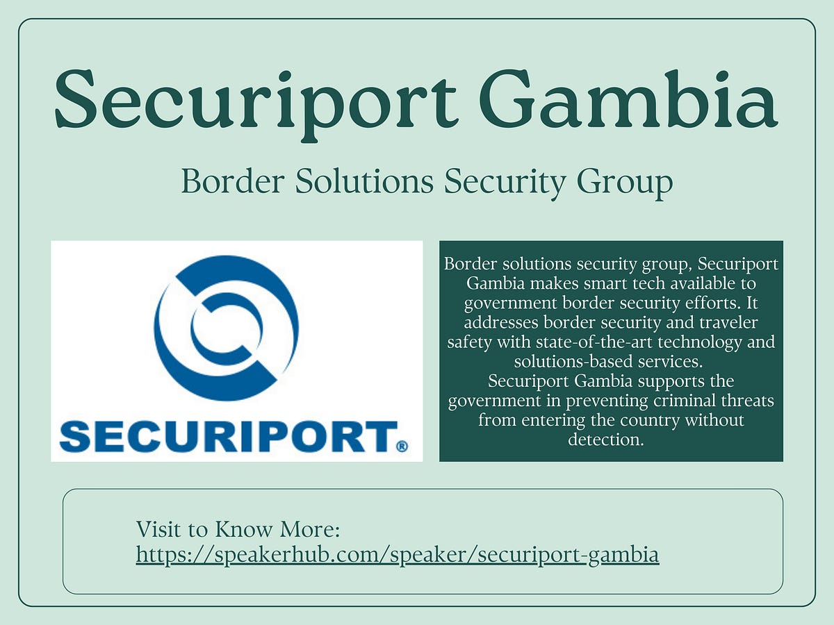 Securiport GambiaSecuriport Gambia — Border Solutions Security Group ...