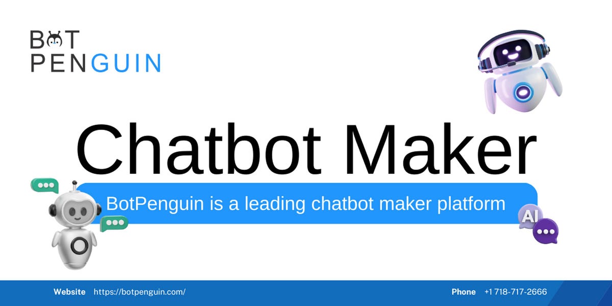 Chatbot Maker - BotPenguin - Medium