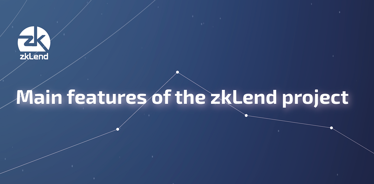 Main features of the zkLend project | by kaifffoviy | Medium
