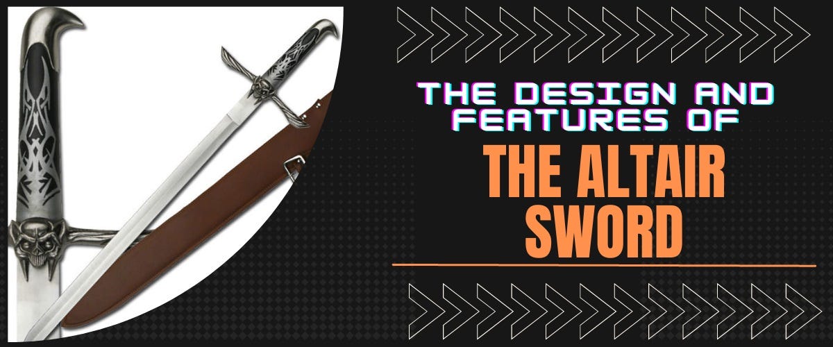 The Design And Features Of The Altair Sword | by Ashlybrine | Apr, 2023 ...