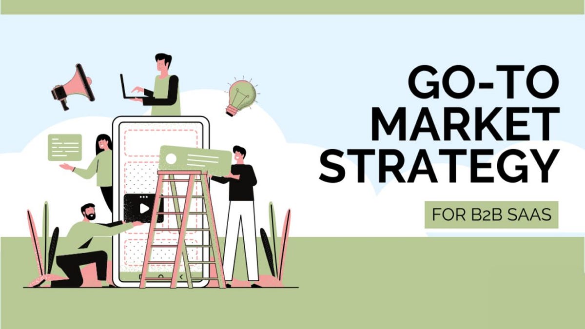 [GUIDE] Build a winning B2B SaaS Go-to-Market Strategy | by B2B ...