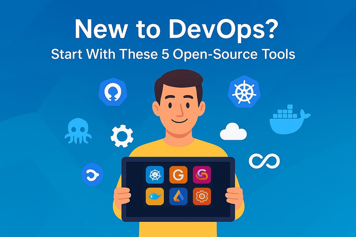New to DevOps? Start With These 5 Open-Source Tools | by Mohit Bisht ...