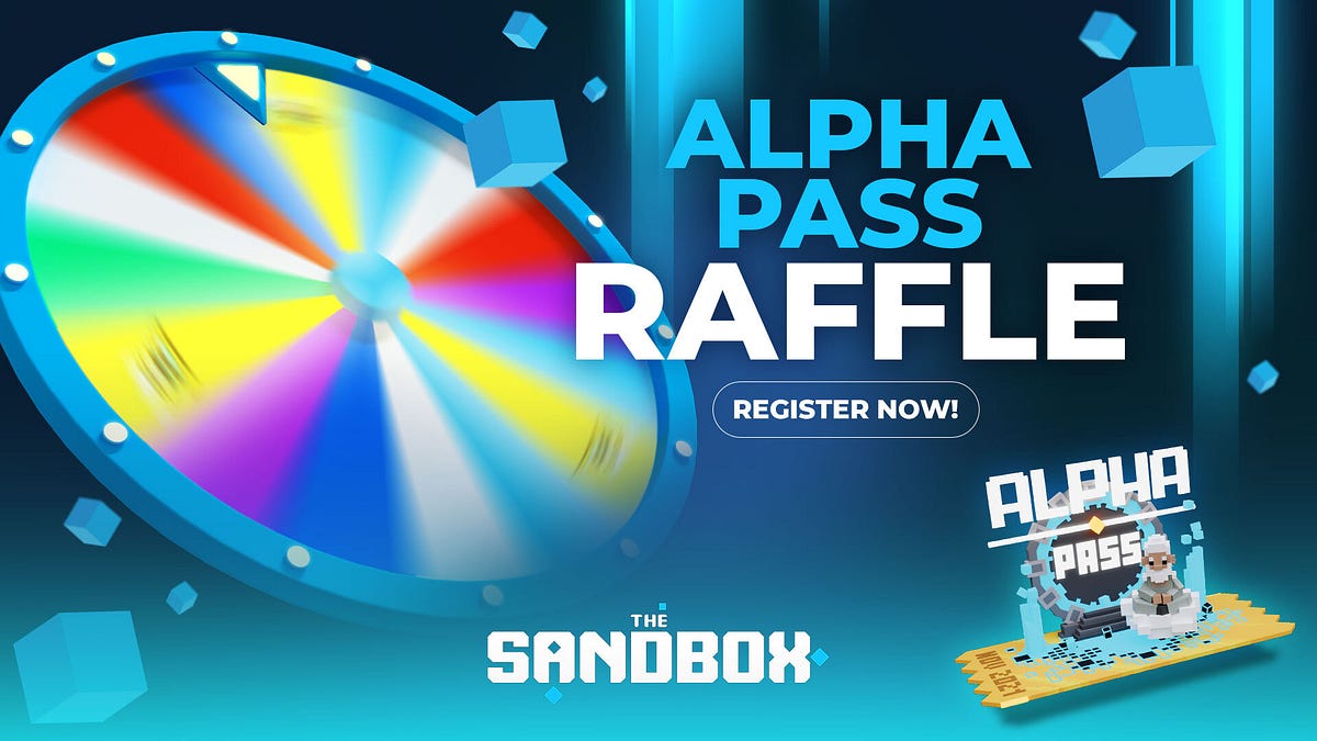 The Sandbox Alpha — The Alpha Pass Raffle | by The Sandbox | The ...