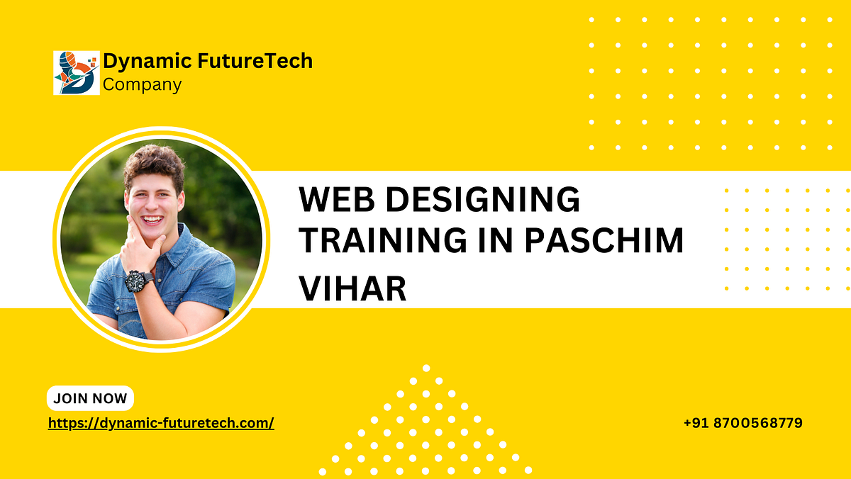 Web Designing Training in Paschim Vihar | by Ayushgupta | Medium