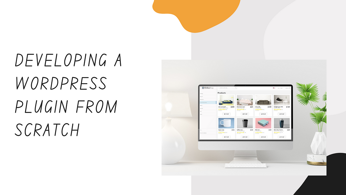 From Concept To Creation How To Develop A Wordpress Plugin From Scratch By Gs Plugins Jun