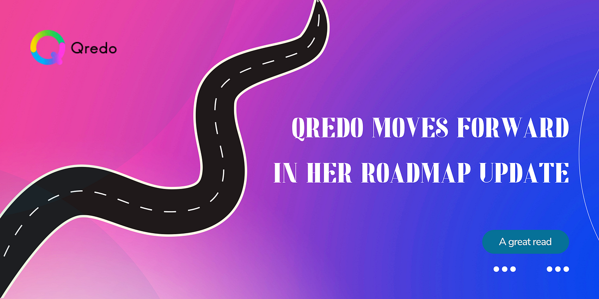 Qredo moves forward in her roadmap update | by MosesMee | Medium