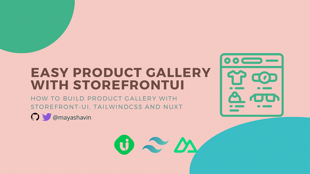 Build a product gallery app easily with TailwindCSS and StorefrontUI | by Maya Shavin | ITNEXT