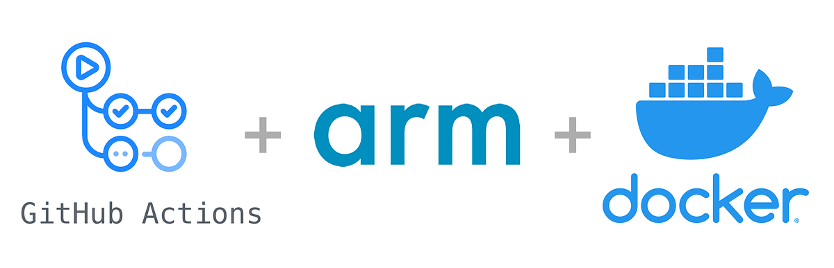 Using GitHub Actions to build ARM-based Docker Images | by Kevin Mansel | The Startup | Medium