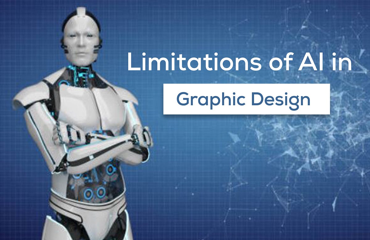 Benefits and Limitations of AI in Graphic Design | by Ronyahmed | Jul ...