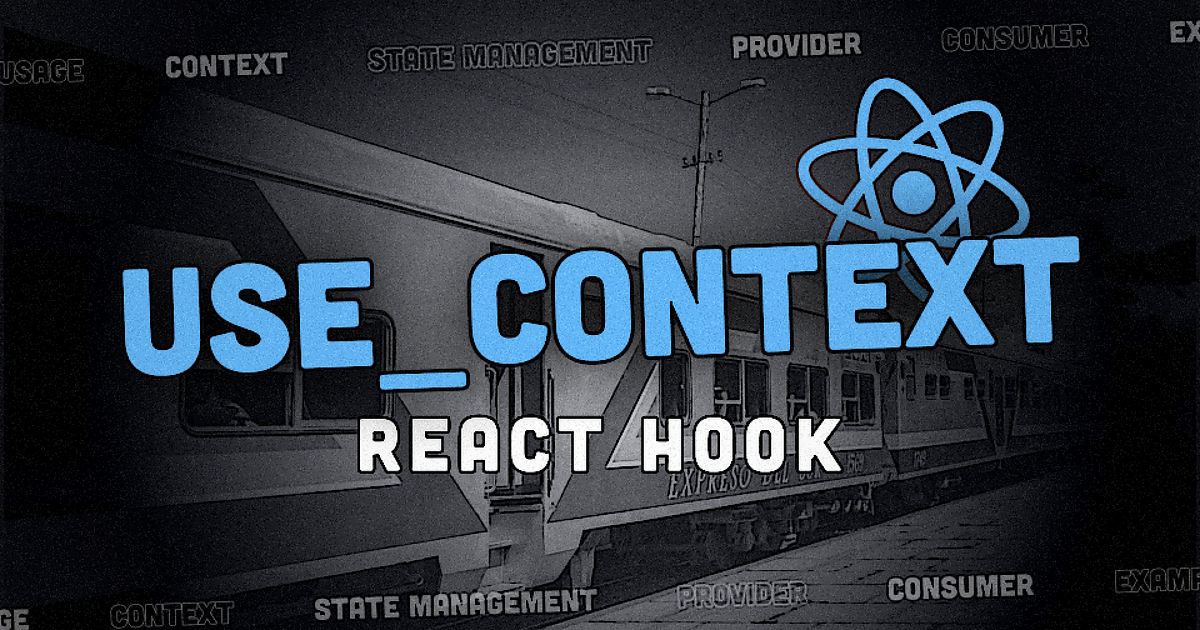 Usecontext — React Hook The Usecontext Hook Provides A Way To By