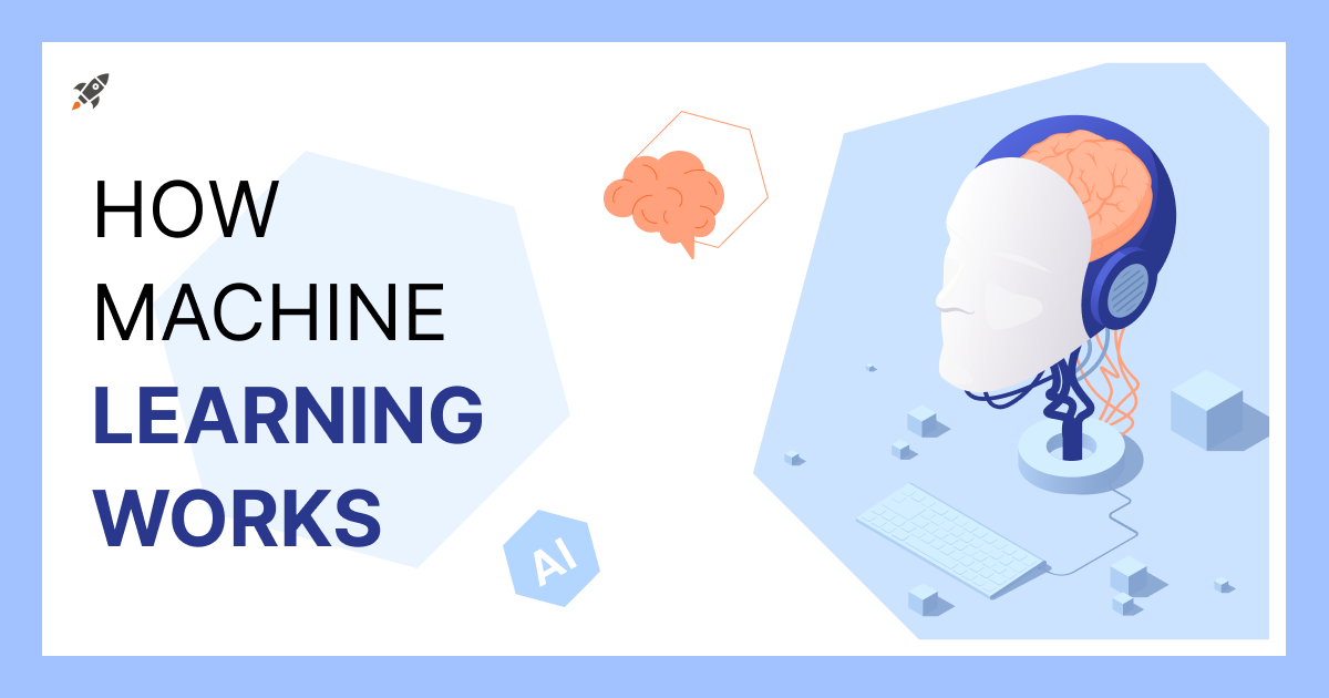 How Machine Learning Works: A Simple Explanation for Beginners | by ...