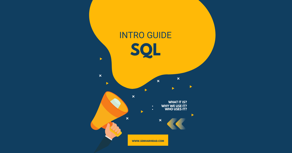 Intro Guide to SQL. This guide will go over what SQL is… | by Semhar Hidad | Medium