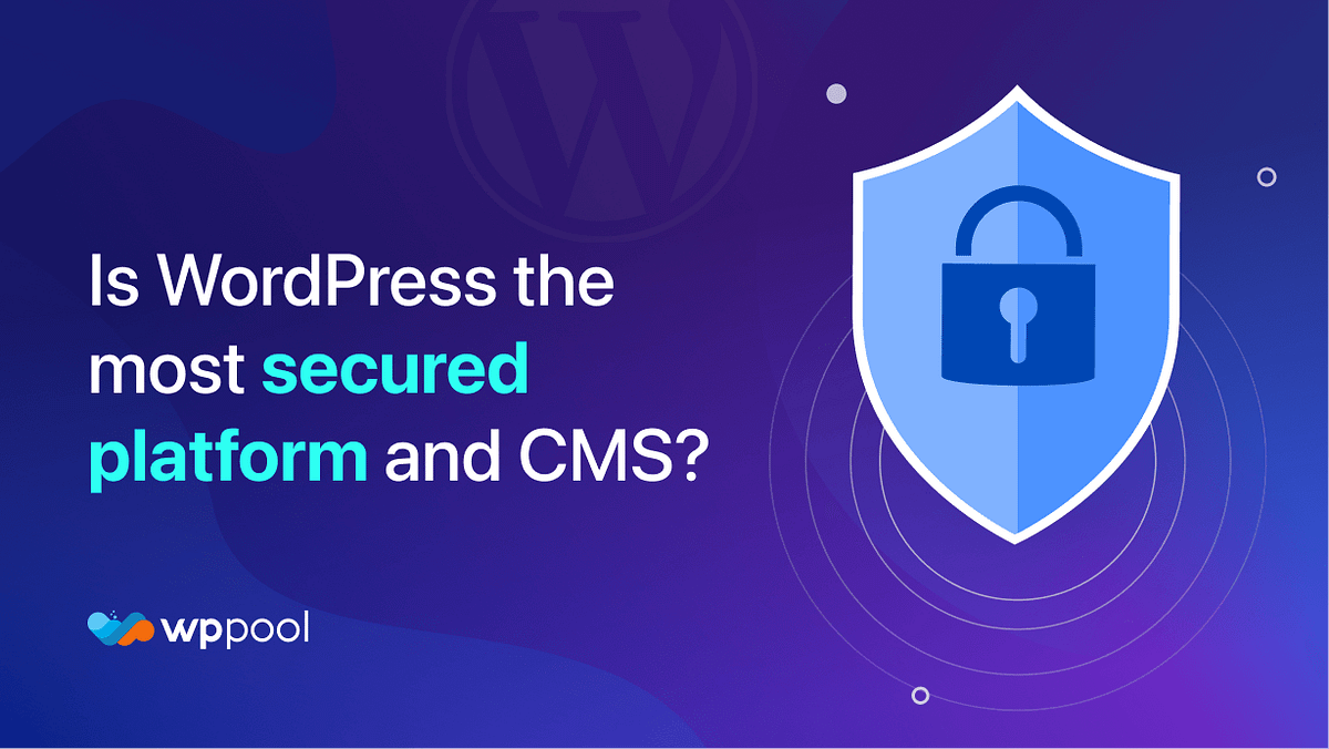 How secure is WordPress in 2022 | Medium