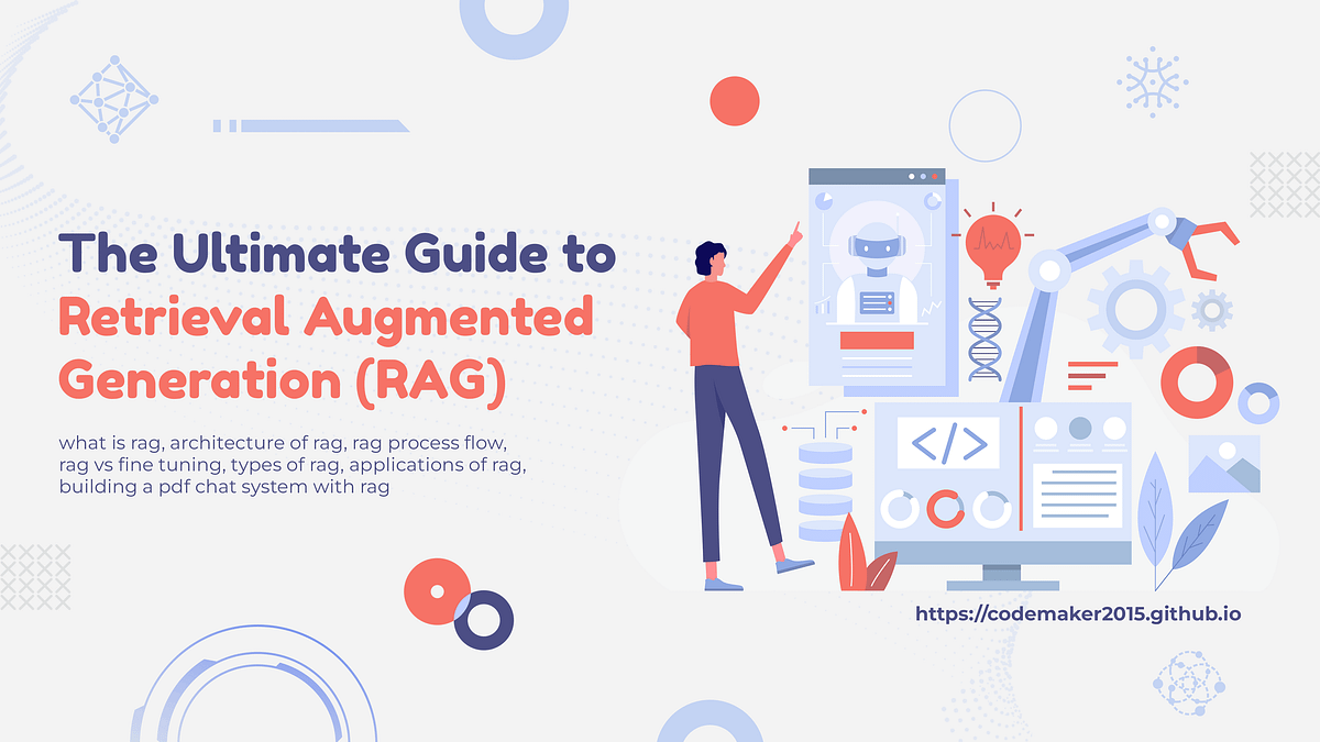 The ultimate guide to Retrieval-Augmented Generation (RAG) | by Vishnu ...