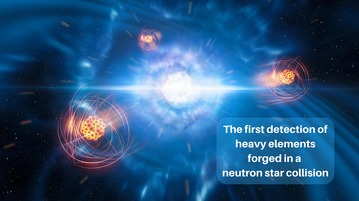 The First Detection Of Heavy Elements Forged In A Neutron Star