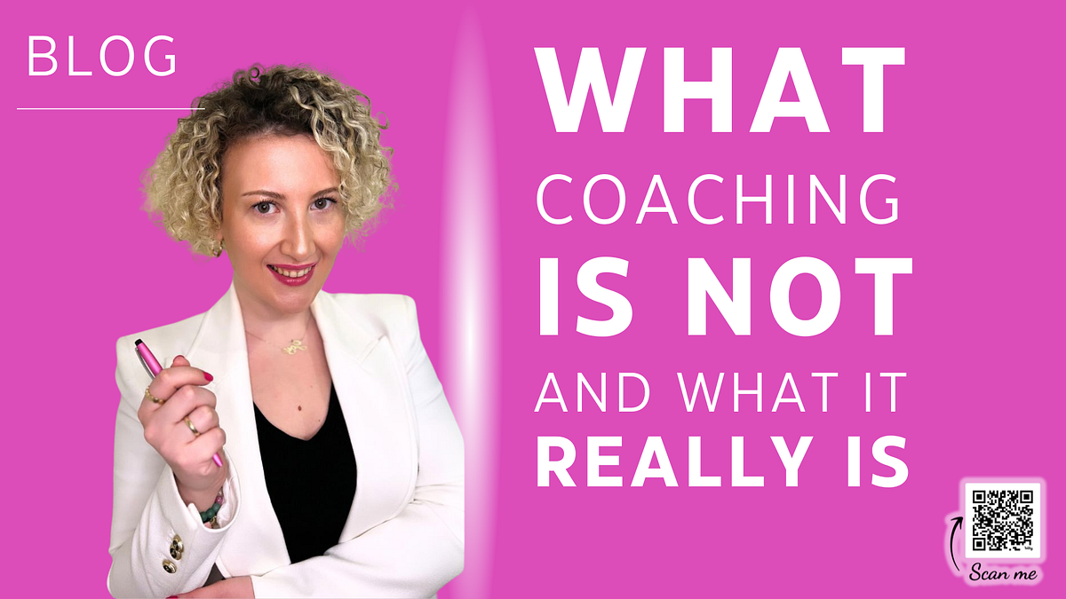What Coaching is NOT. What Coaching Actually Is | by Burcu Onaranel ...