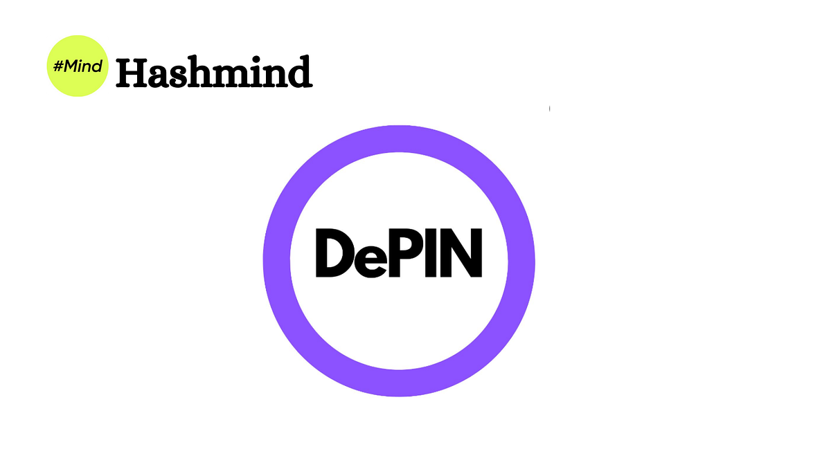 Decentralized Physical Infrastructure Networks (DePINs): | by #Mind ...