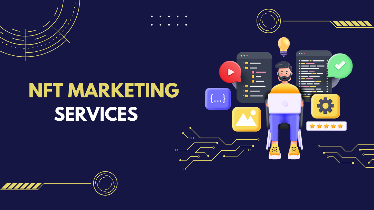 NFT Marketing Services in 2024: Navigating the Evolving Landscape of ...