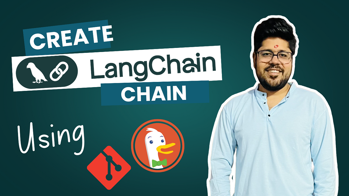 Building Langchain Pipelines: A Step-by-Step Guide with Search & API Integrations | by Yash Jain ...