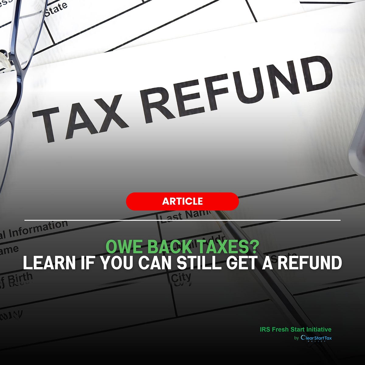 Will I Get a Refund if I Owe Back Taxes? Unraveling the IRS Fresh Start ...