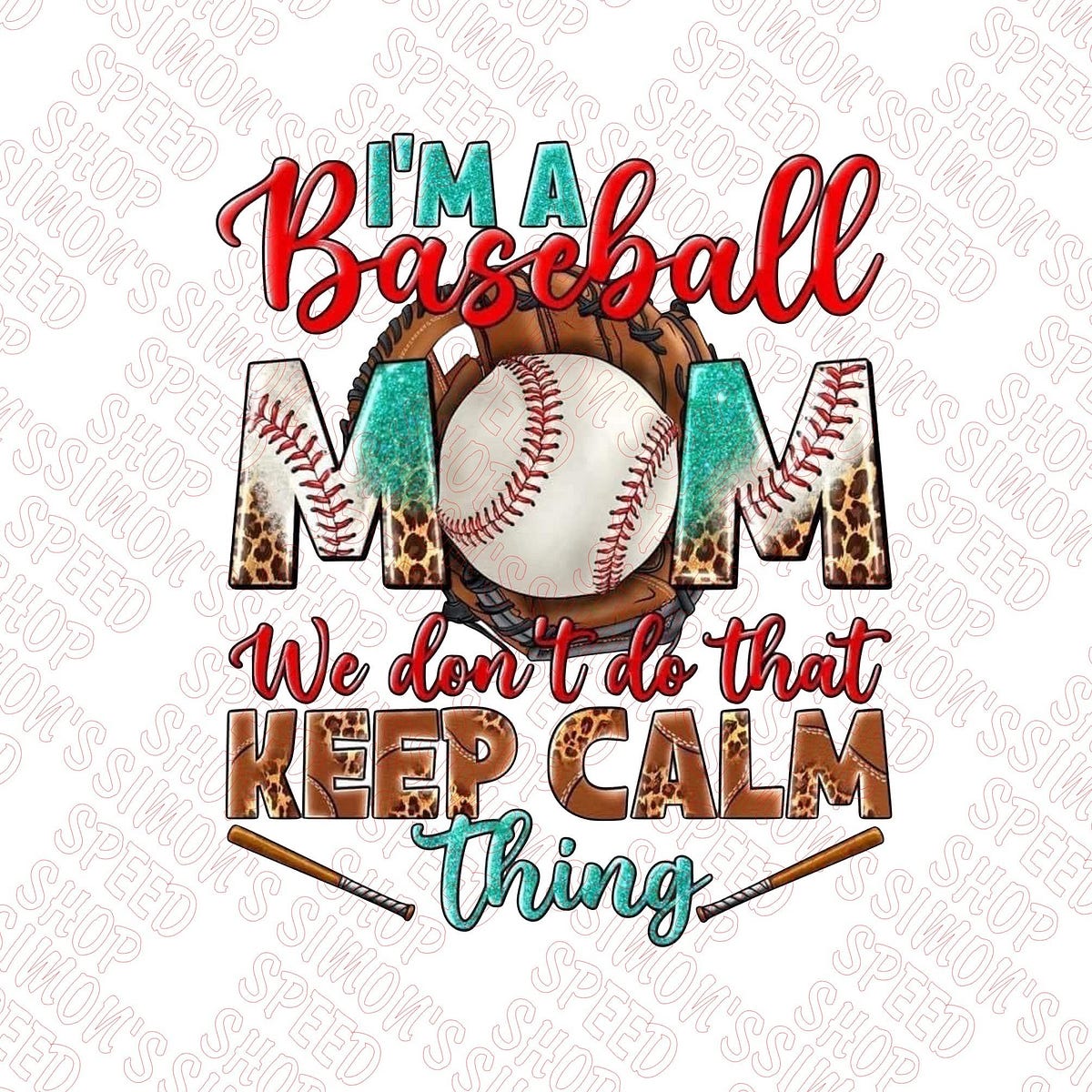 Ready To Press DTF Transfer I’m A Baseball Mom We Don’t Do The Keep ...