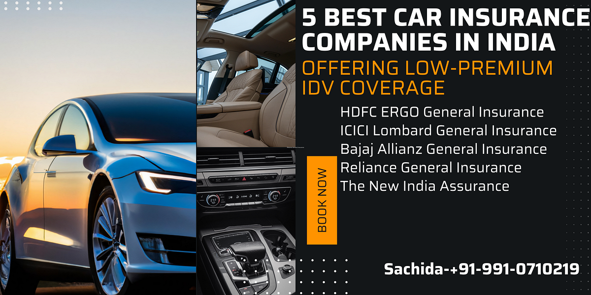 5 Best Car Insurance Companies in India Offering Low-Premium IDV ...
