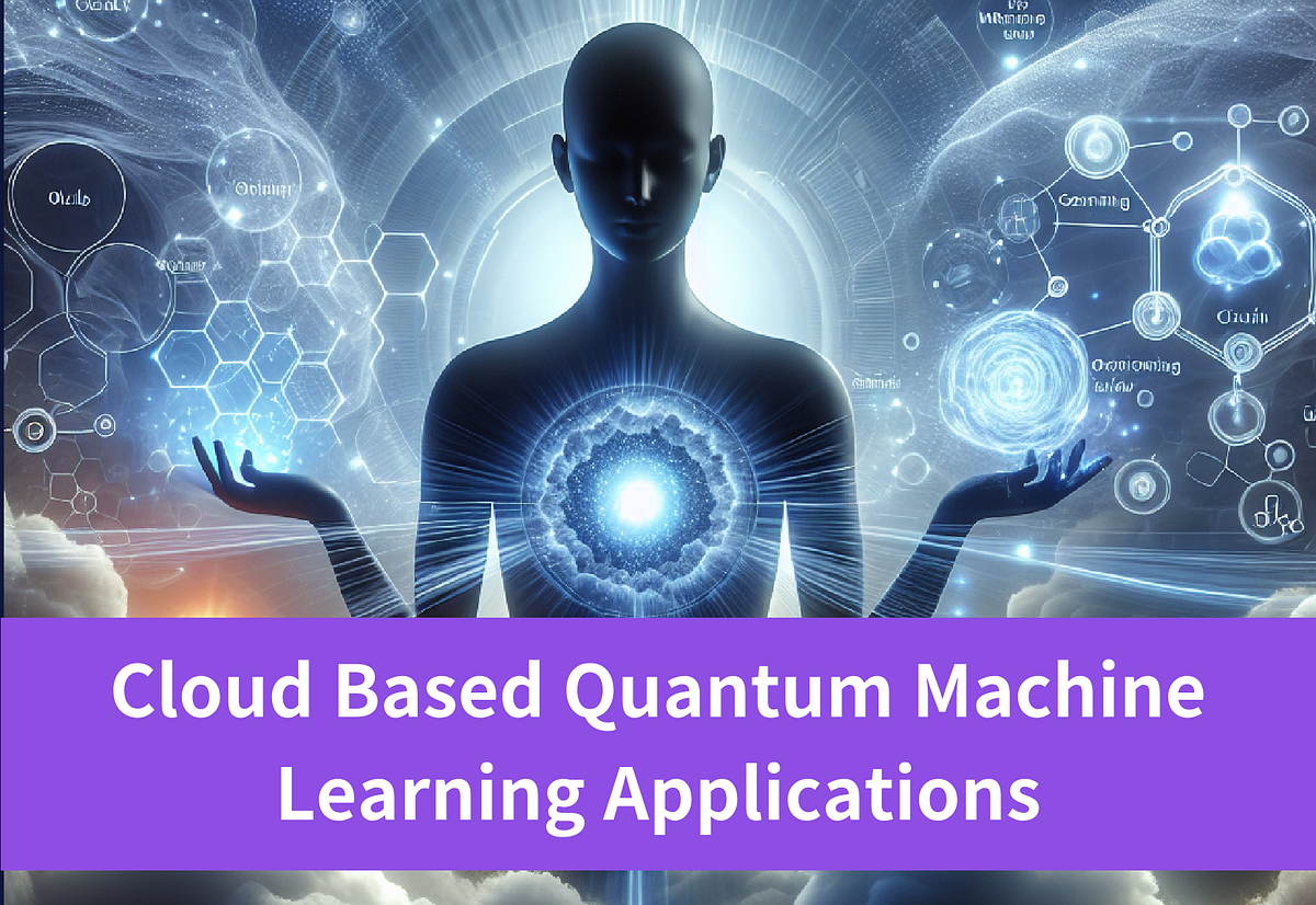 Mastering Cloud-Based Quantum Machine Learning Applications | by novita ...