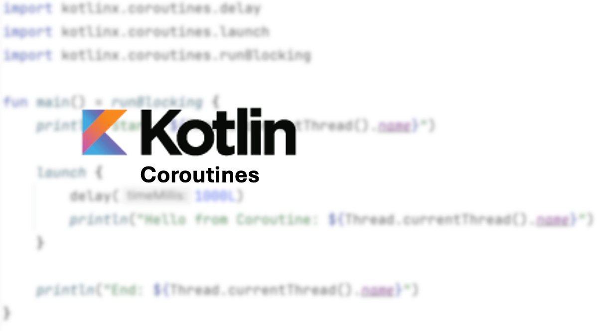 Async Without Pain: Getting Started with Kotlin Coroutines | by Siddharth G Bidikar | Apr, 2025 ...