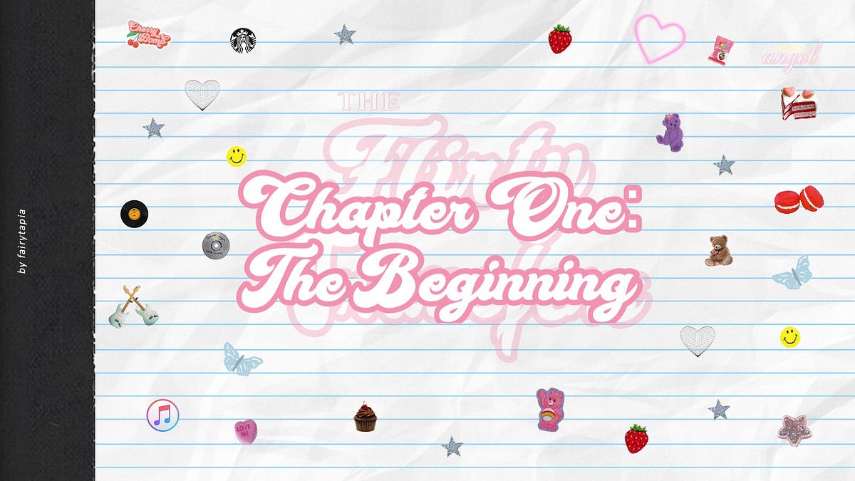 Chapter 1: The Beginning - 🌷 - Medium