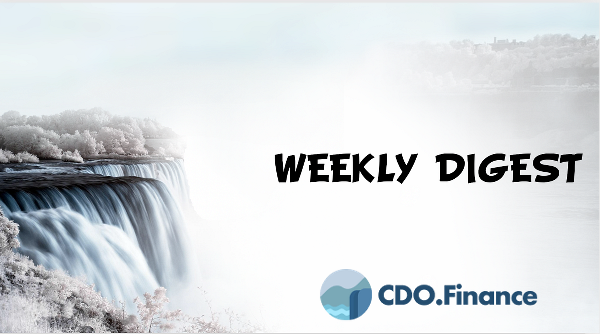 CDO.Finance Weekly Digest #2. Week 4 (Launch Epoch 1) | by Royal Woods ...