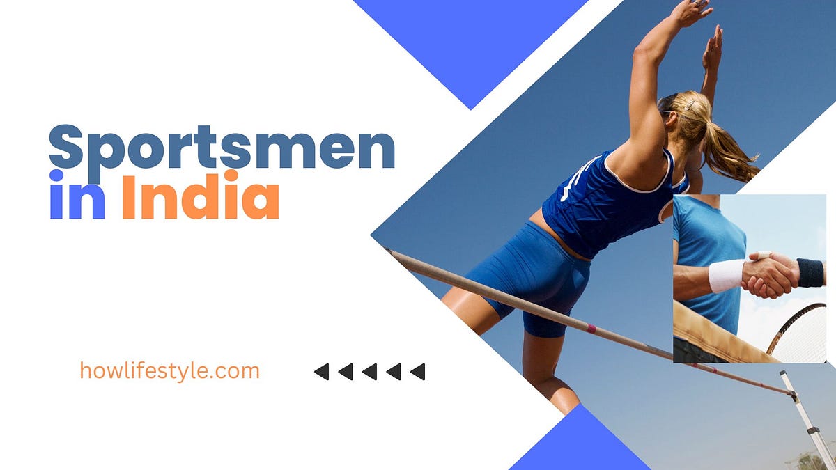 Sportsmen in India: top Indian sports stars - How Lifestyle - Medium