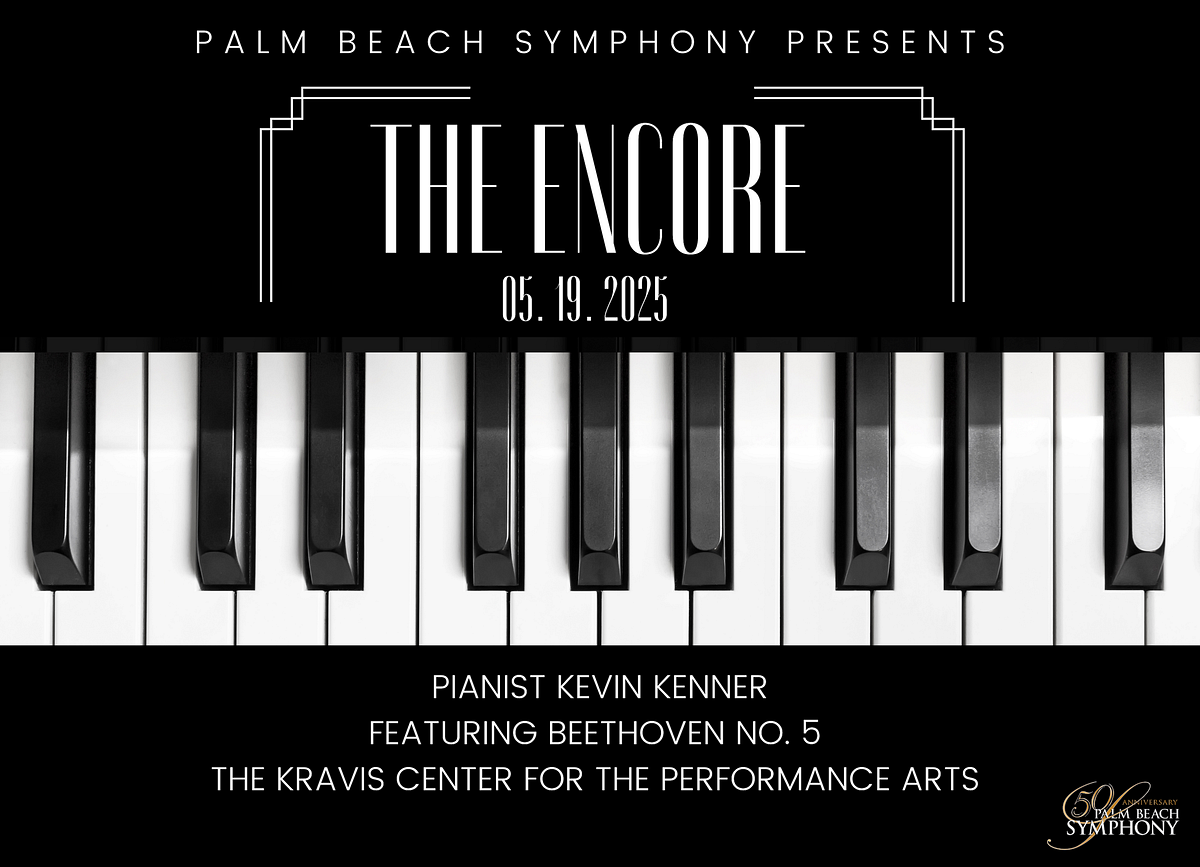 Palm Beach Symphony Announces Addition of Seventh “Encore” Concert for 2024–2025 Season | by ...