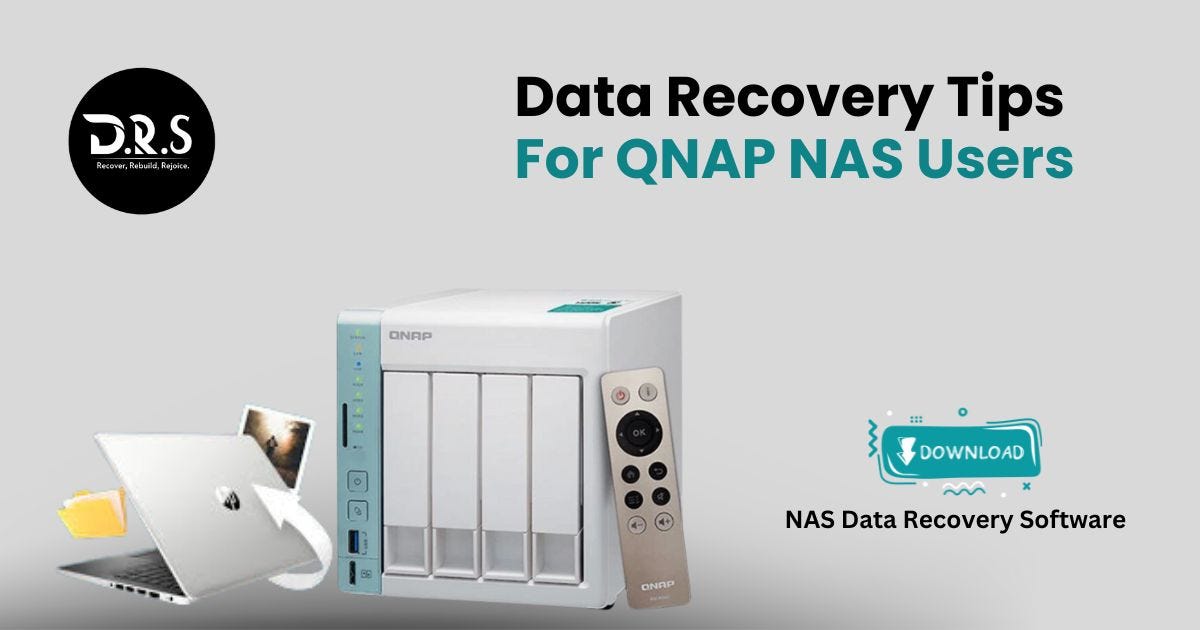 Data Recovery Tips for QNAP NAS Users | Medium