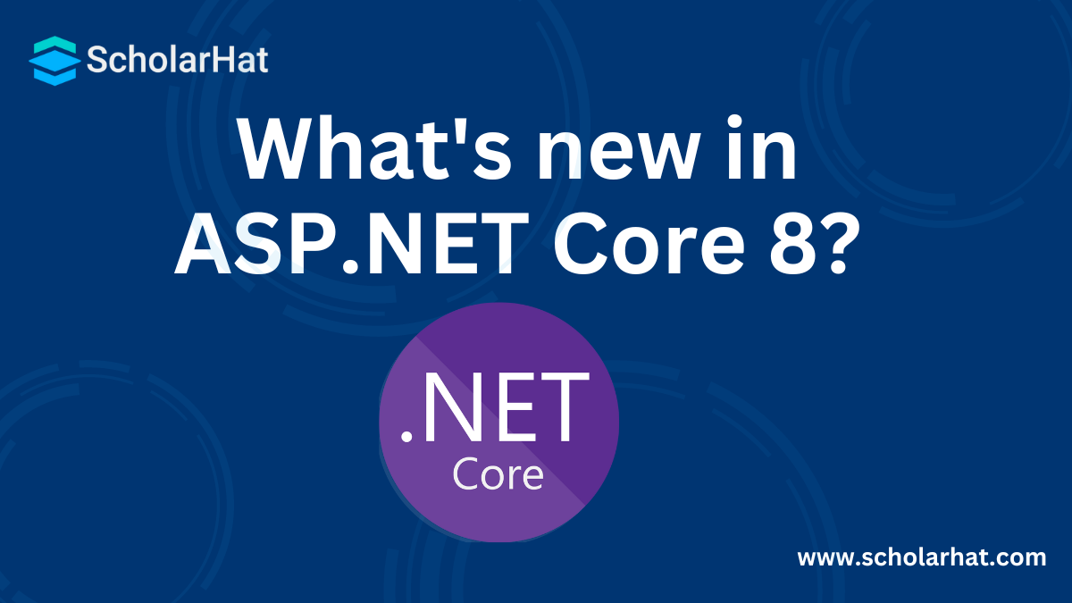 What’s New in ASP.NET Core 8: A Complete Overview | by Samuel Getachew | Medium