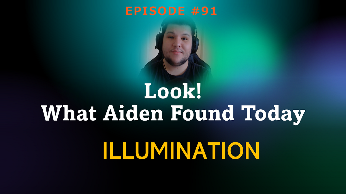 Look What Aiden Found Today — Episode #91 | by Aiden (Owner of Illumination Gaming) | Curated ...