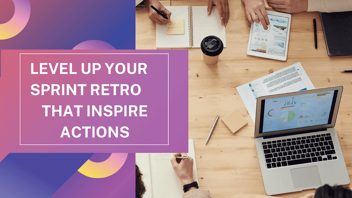 What Great Agile Teams Do Differently in Retrospectives? | by Ashit ...