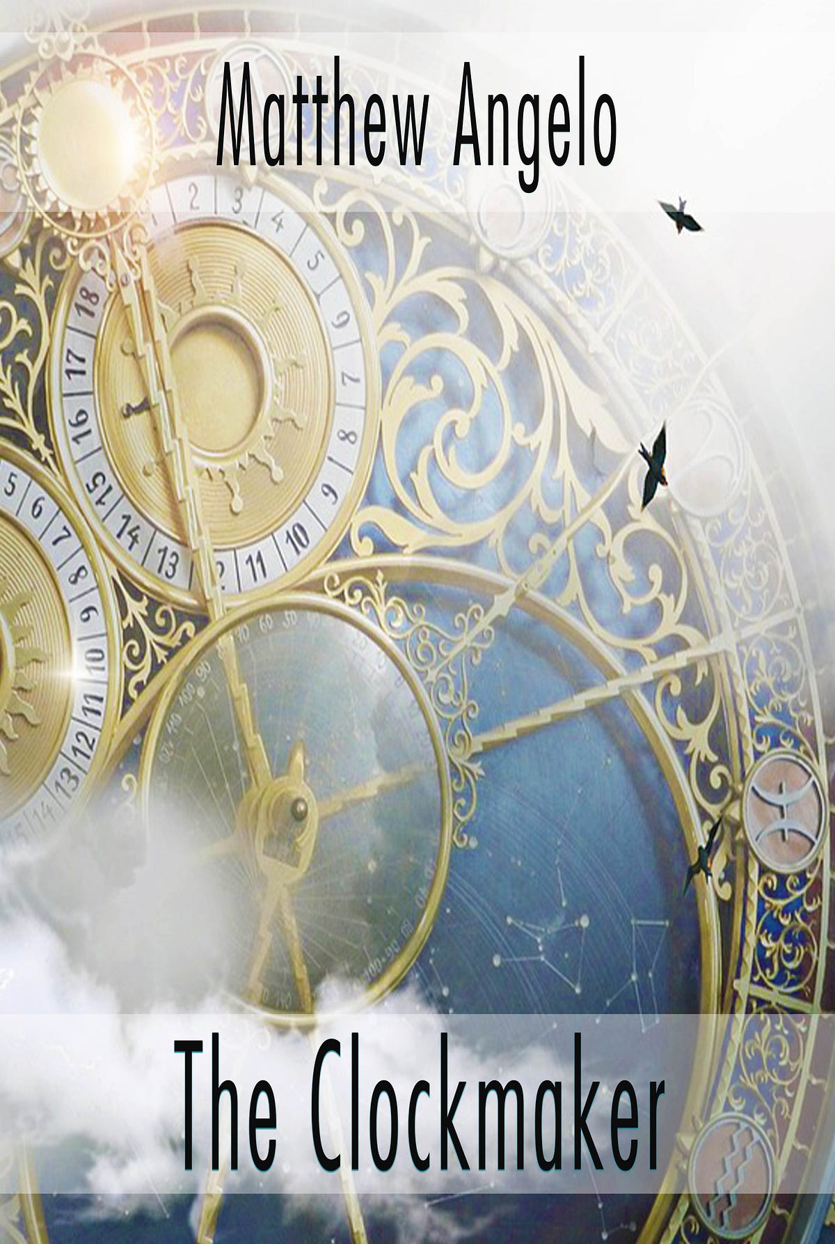 The Clockmaker. The Clockmaker | by Matthew Angelo | Medium